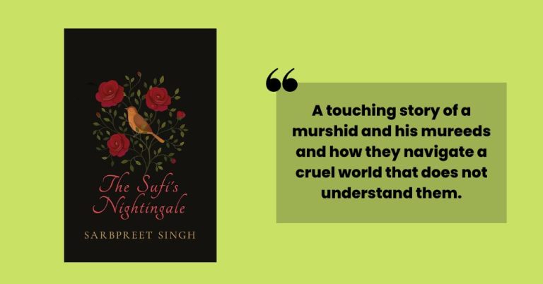 The Sufi’s Nightingale: The Life Of The Sufi Poet, Shah Hussain