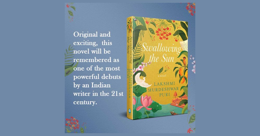 Book Excerpt: ‘Swallowing The Sun’ By Lakshmi Murdeshwar Puri