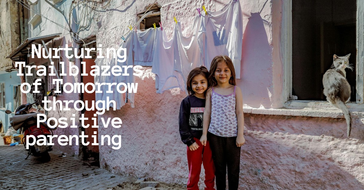 Breaking Barriers: Empowering Girls Through Positive Parenting | Youth ...