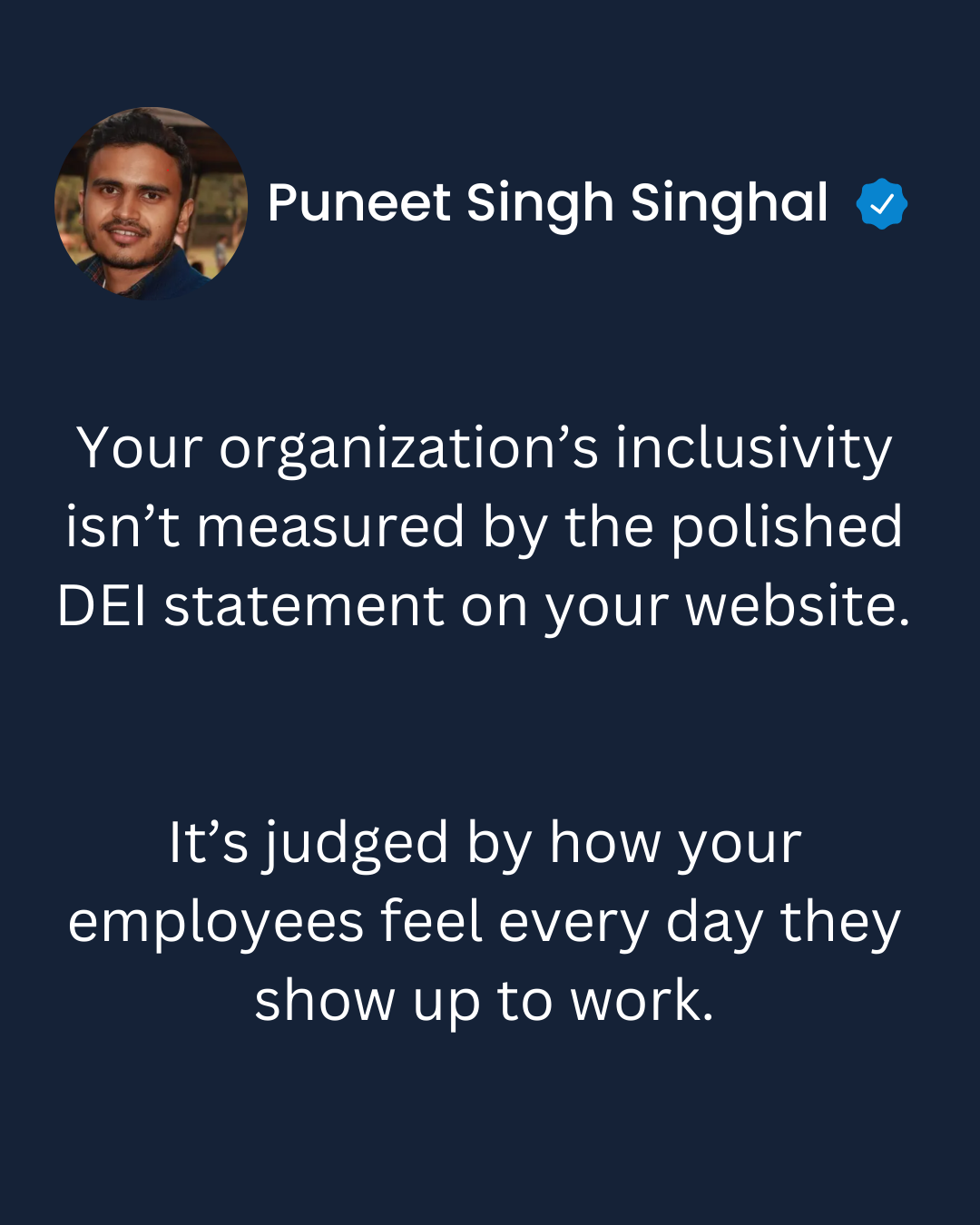 “True Inclusivity Is Measured By How Employees Feel Every Day At Work ...