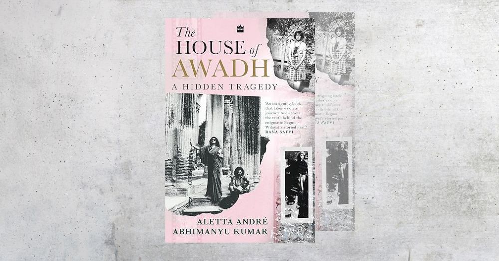 Understanding The Self Proclaimed Decedents Of ‘The House Of Awadh ...